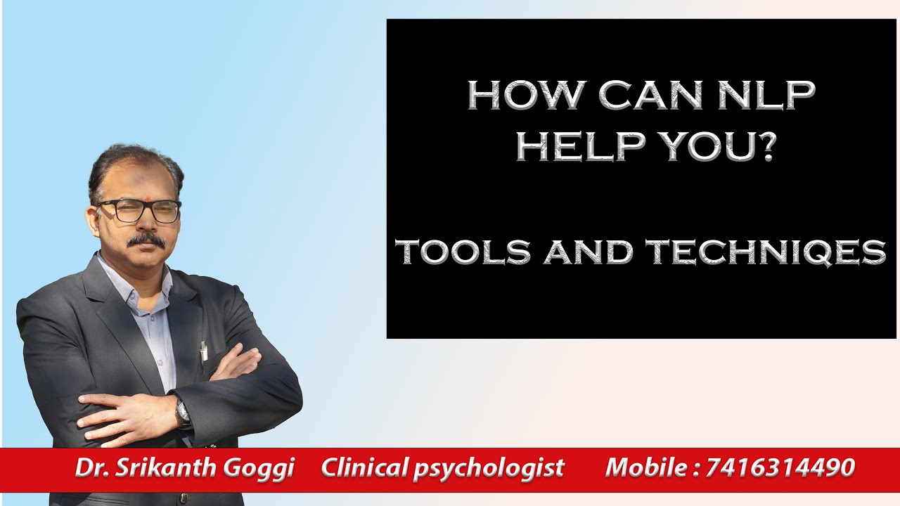 How can NLP actually help you | Therapy Jockey | Dr. Srikanth Goggi ...