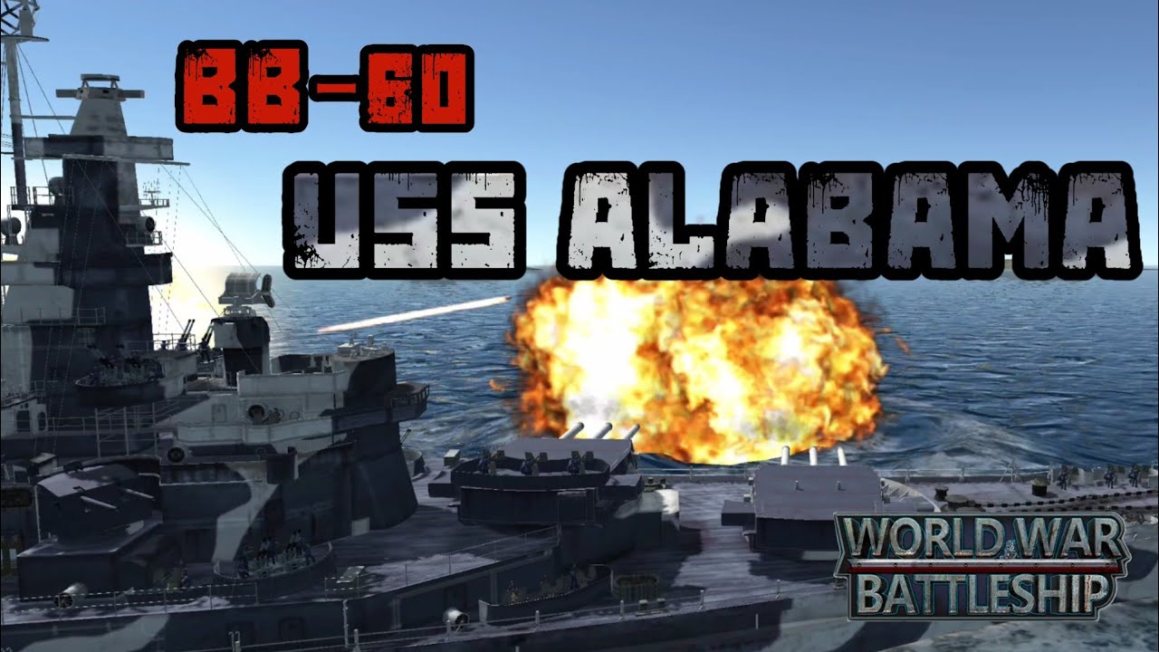 【WWB】戦艦編18 アラバマ - YouTube