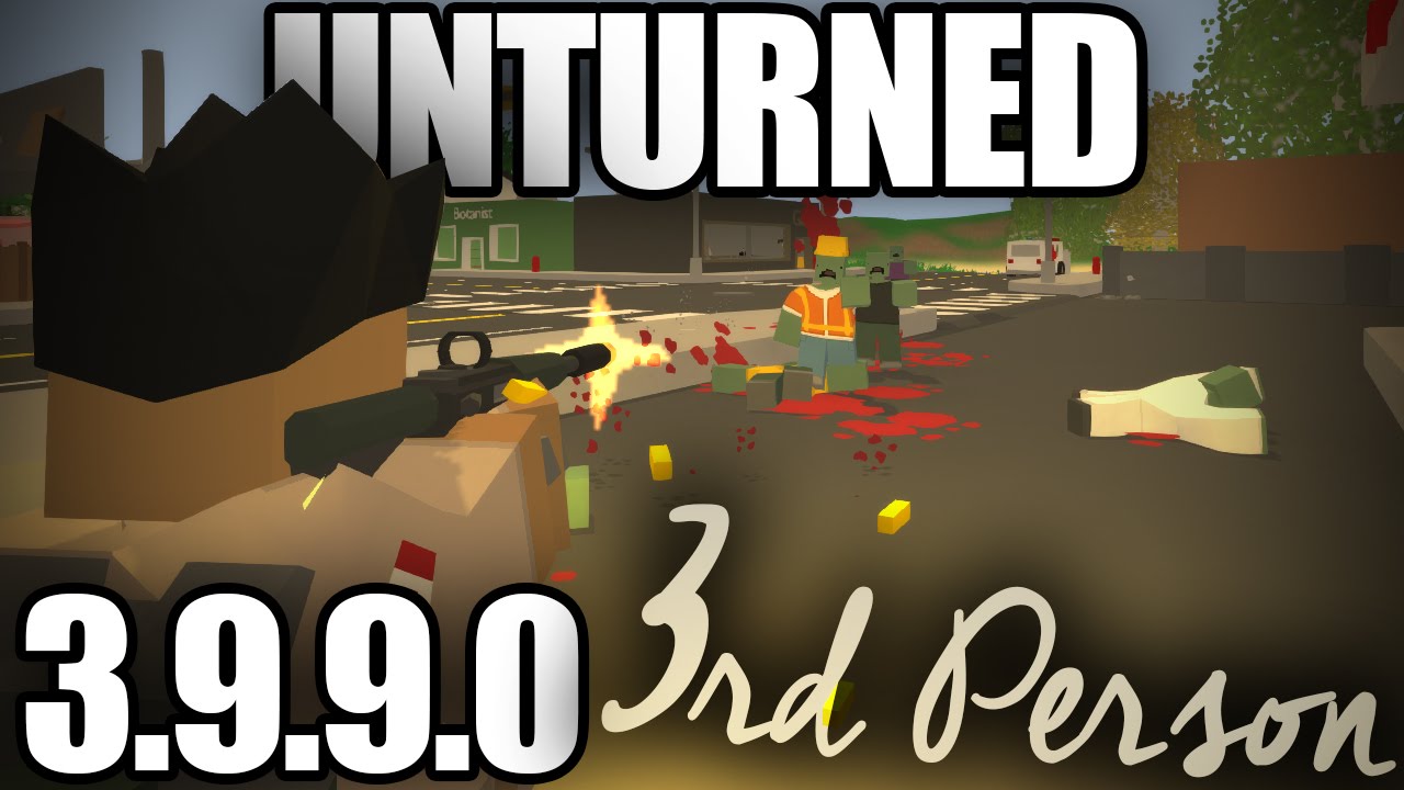 Unturned 3.9.9.0: 3RD PERSON COMBAT (Swap Between First and Third ...