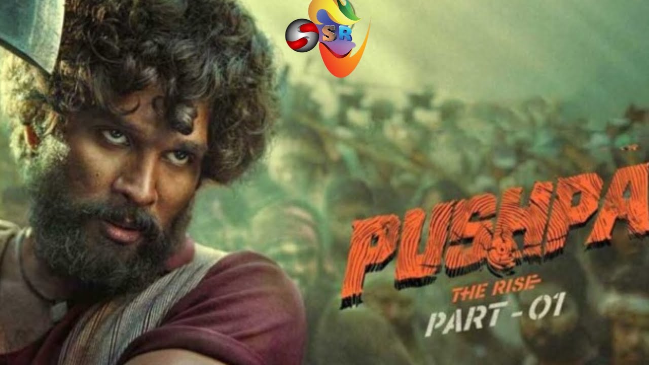 Pushpa The Rise Movie 2023 | पुष्पा द राइज मूवी | Movies Trelar SSR Studio Ranasar #pushparaj ...