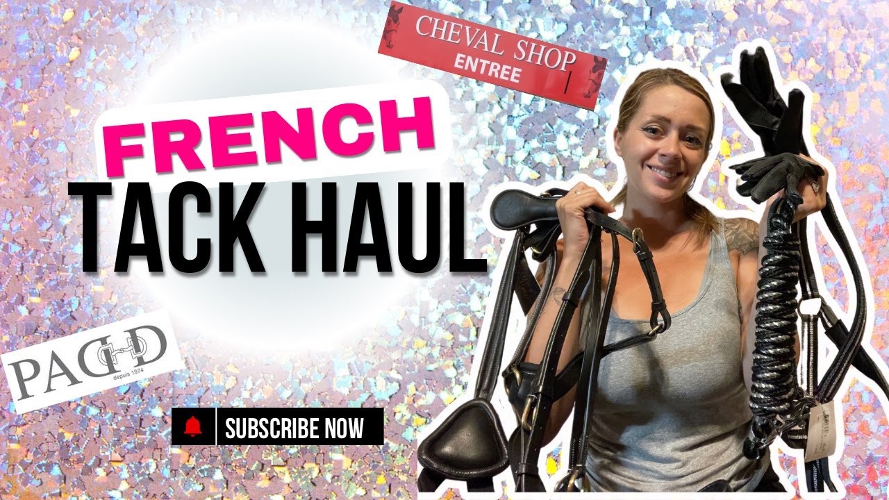 SHOPPING FOR MY HORSE II FRENCH TACK HAUL - YouTube