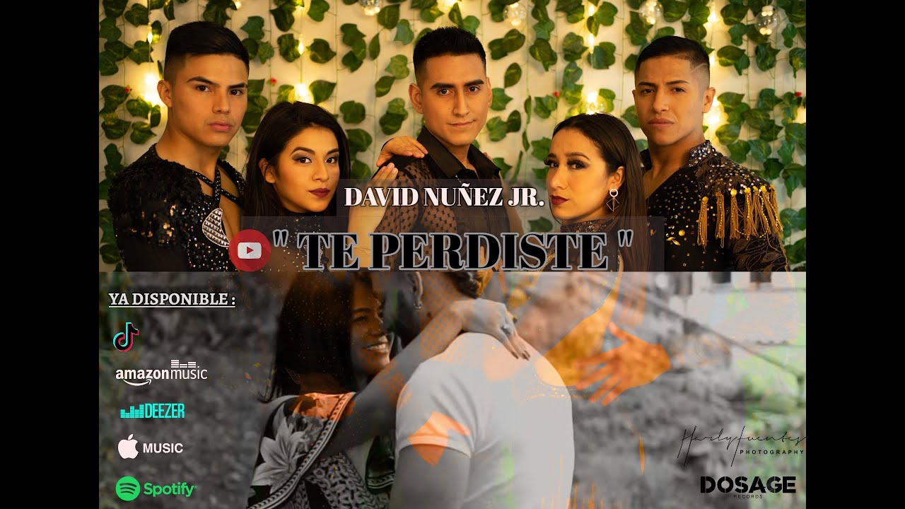 TE PERDISTE - DAVID NUÑEZ JR ( VIDEOCLIP OFICIAL HD) - YouTube