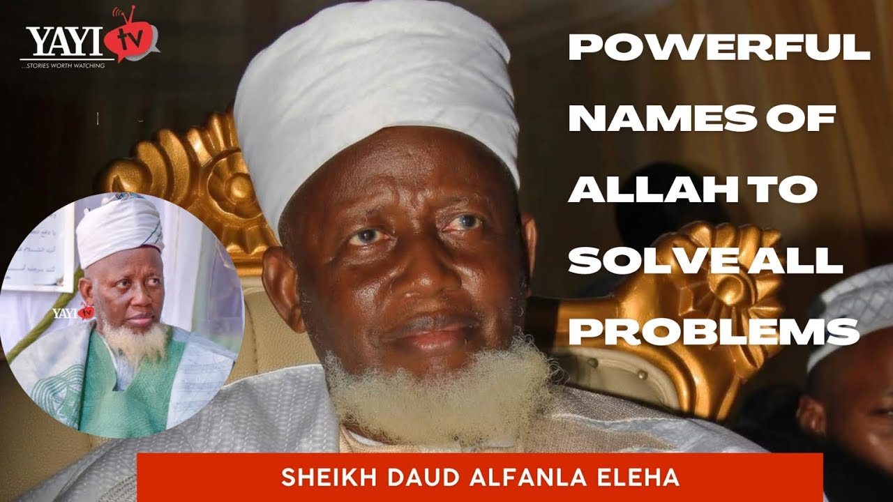 AWON ORUKO OLOHUN FUN BIBIYA BUKATA - SHEIKH DAUD ABDULMAJID ALFANLA ...