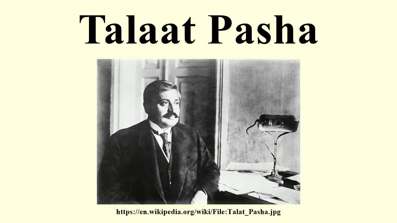 Talaat Pasha - YouTube