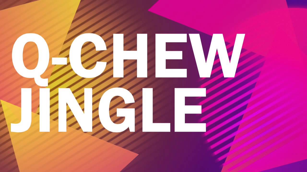 Q-Chew Jingle - YouTube