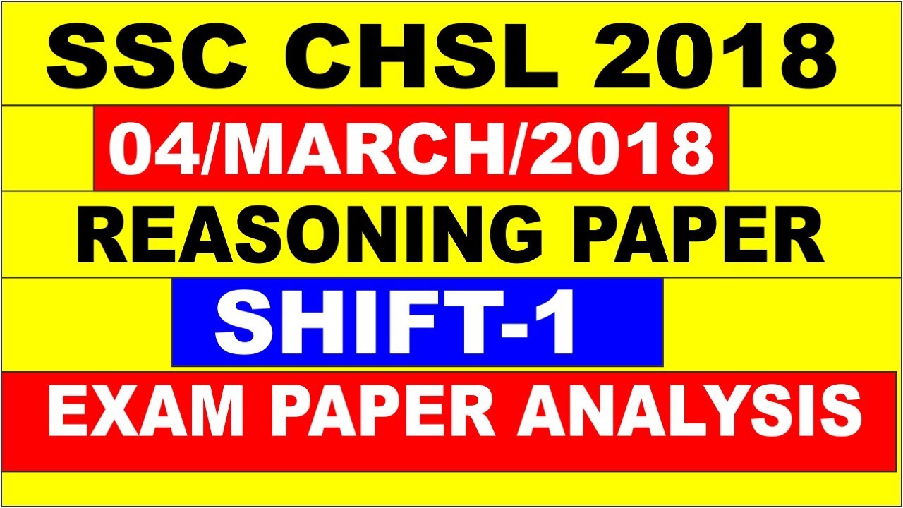 SSC CHSL 2018 PAPER ANALYSIS ENGLISH MATH REASONING GK GS PAPER ssc-chsl-2018-paper-analysis-english-math-reasoning-gk-gs-paper