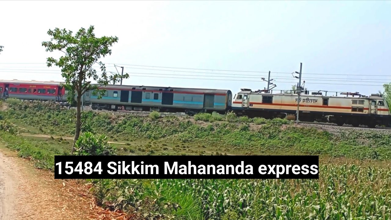 15484 sikkim mahananda express Delhi to Alipur Duar And Katihar ...