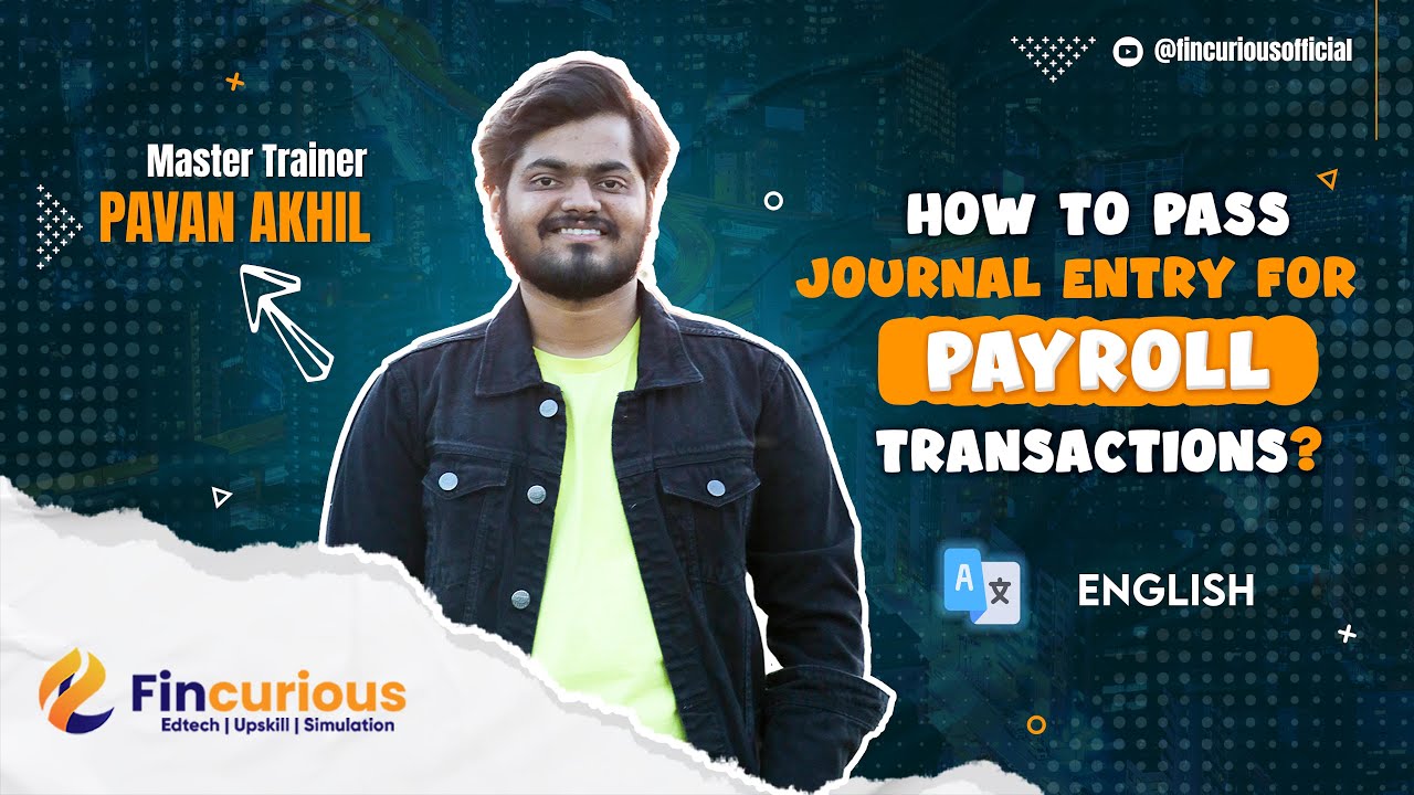 How to pass journal entry for Payroll transactions (English) - YouTube