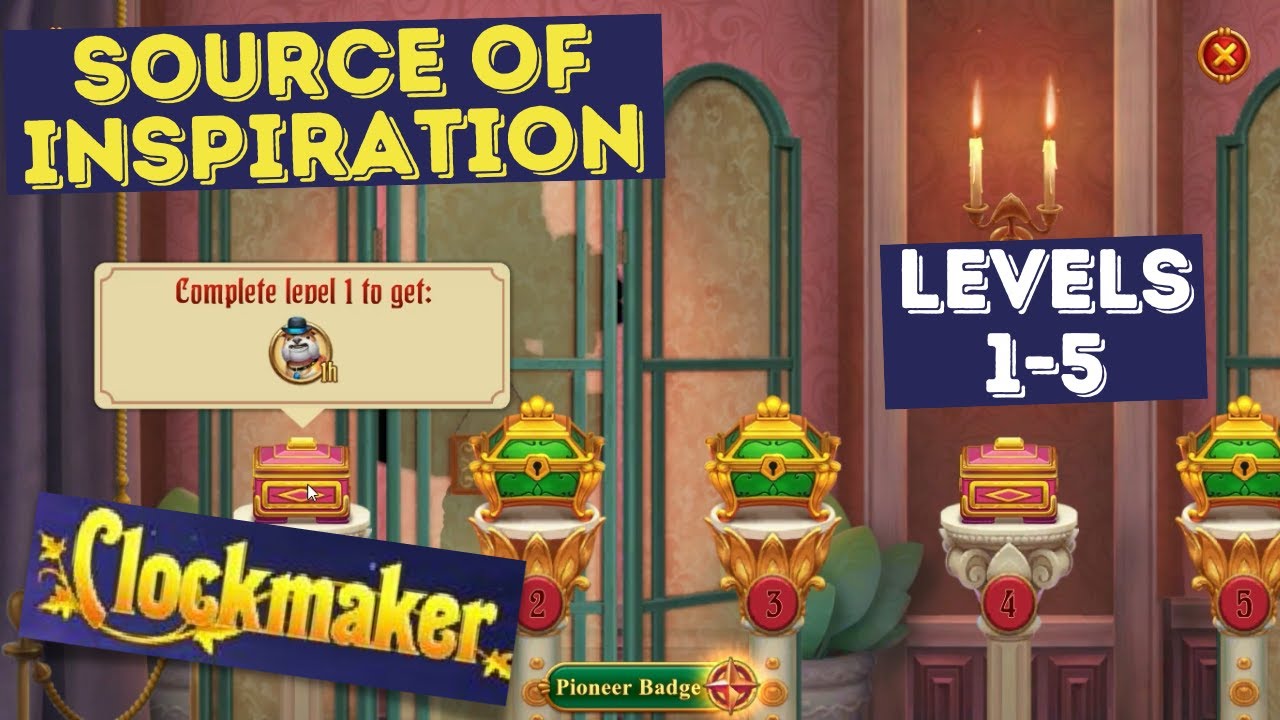 How to play Clockmaker Event Source of Inspiration levels 1-5 - YouTube