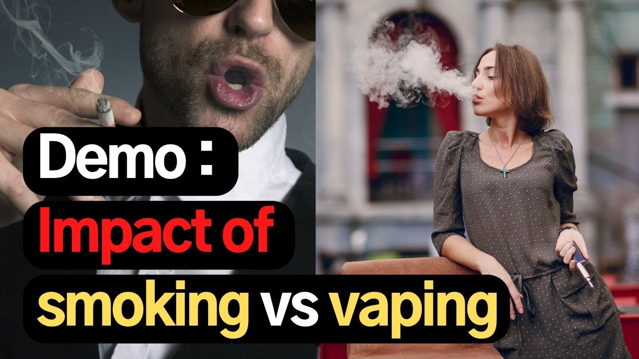 Demo : Impact of smoking vs vaping - YouTube