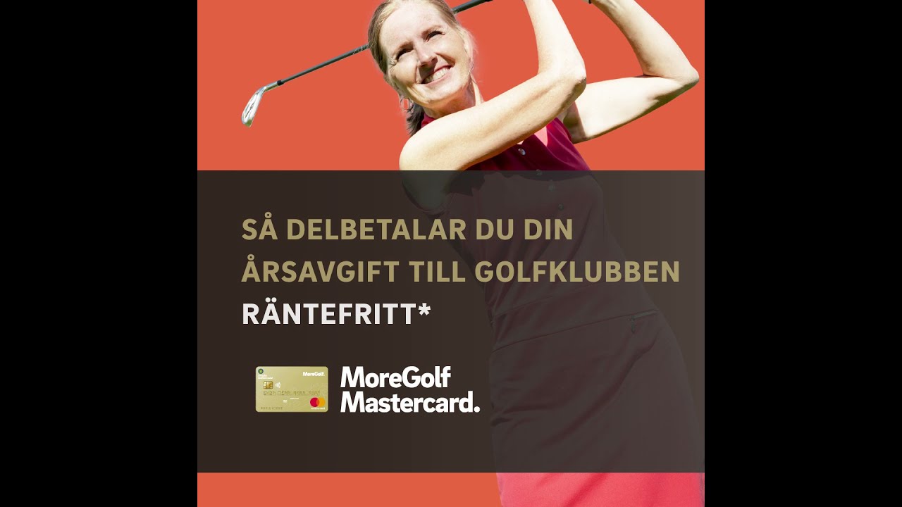 Delbetalning av årsavgiften med MoreGolf Mastercard - YouTube