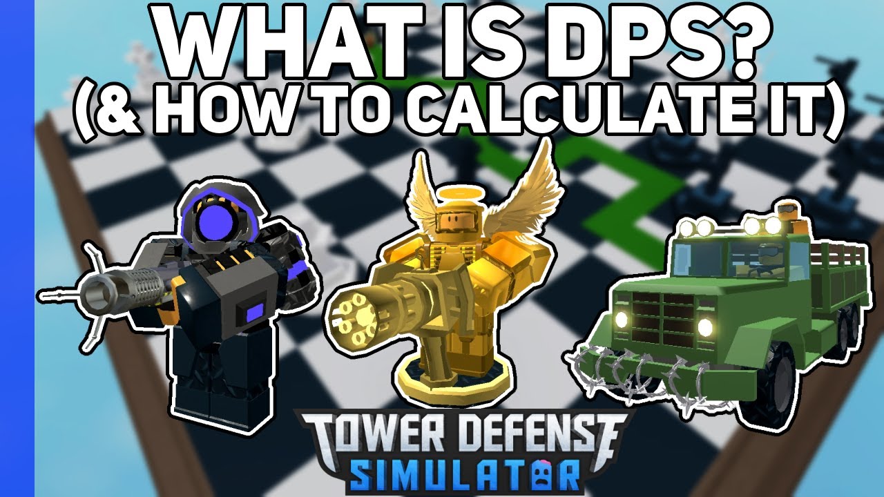 What is DPS? (& How to Calculate it) | Tower Defense Simulator - YouTube