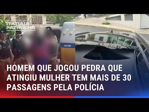 HOMEM PRESO POR JOGAR PEDRA QUE ATINGIU MULHER DENTRO DO CARRO TINHA MAIS DE 30 PASSAGENS PELA PM