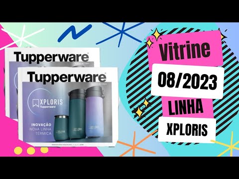 VITRINE 8 2023 LINHA XPLORIS TUPPERWARE - YouTube