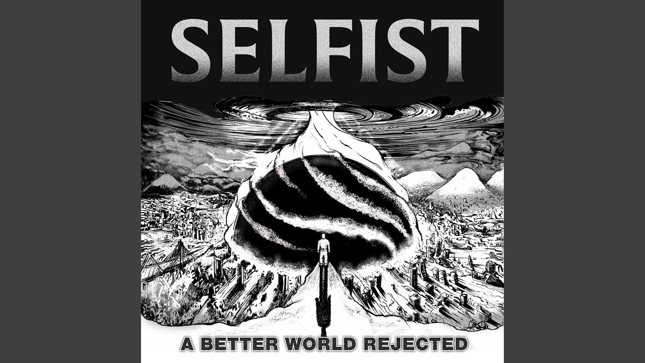 A Better World Rejected - YouTube
