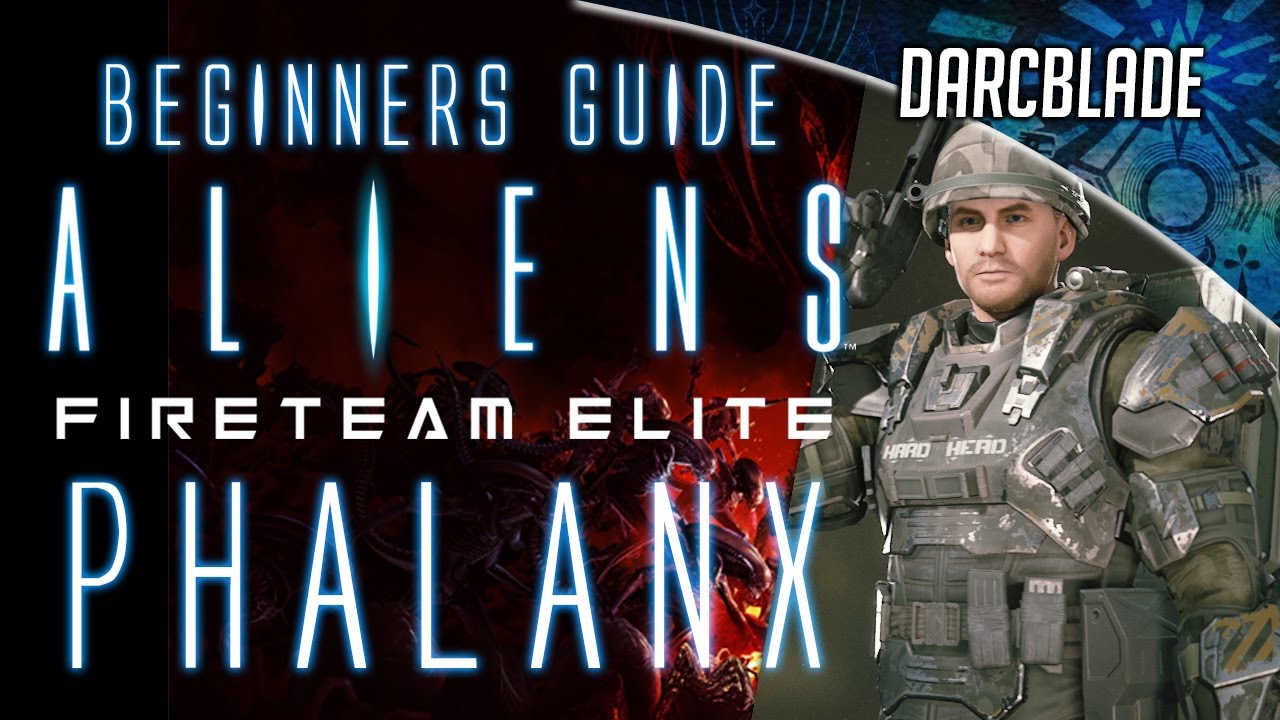 Phalanx Beginner Class Guide : Aliens Fireteam Elite - YouTube