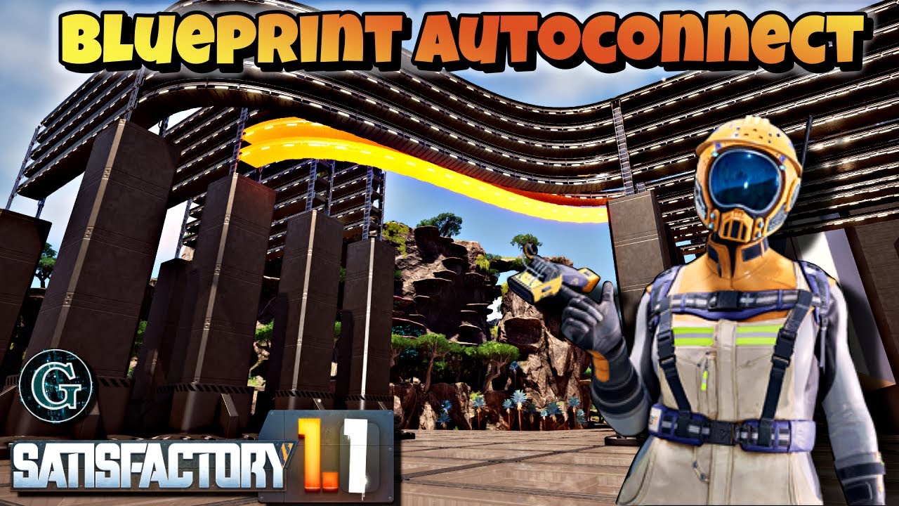 "This Blueprint Feature Changes Everything" – Auto Connect Satisfactory ...