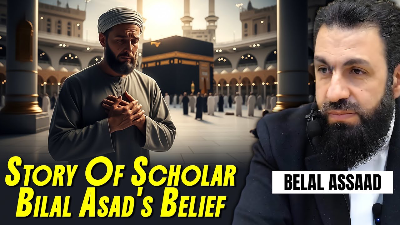 Story Of Scholar Belal Assaad Belief - YouTube