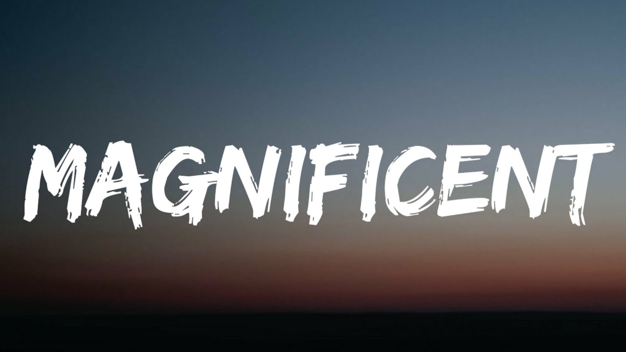 The Word Magnificent