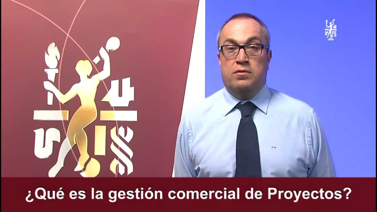 Guillermo Montero: ¿Qué es la gestión comercial de Proyectos? - YouTube