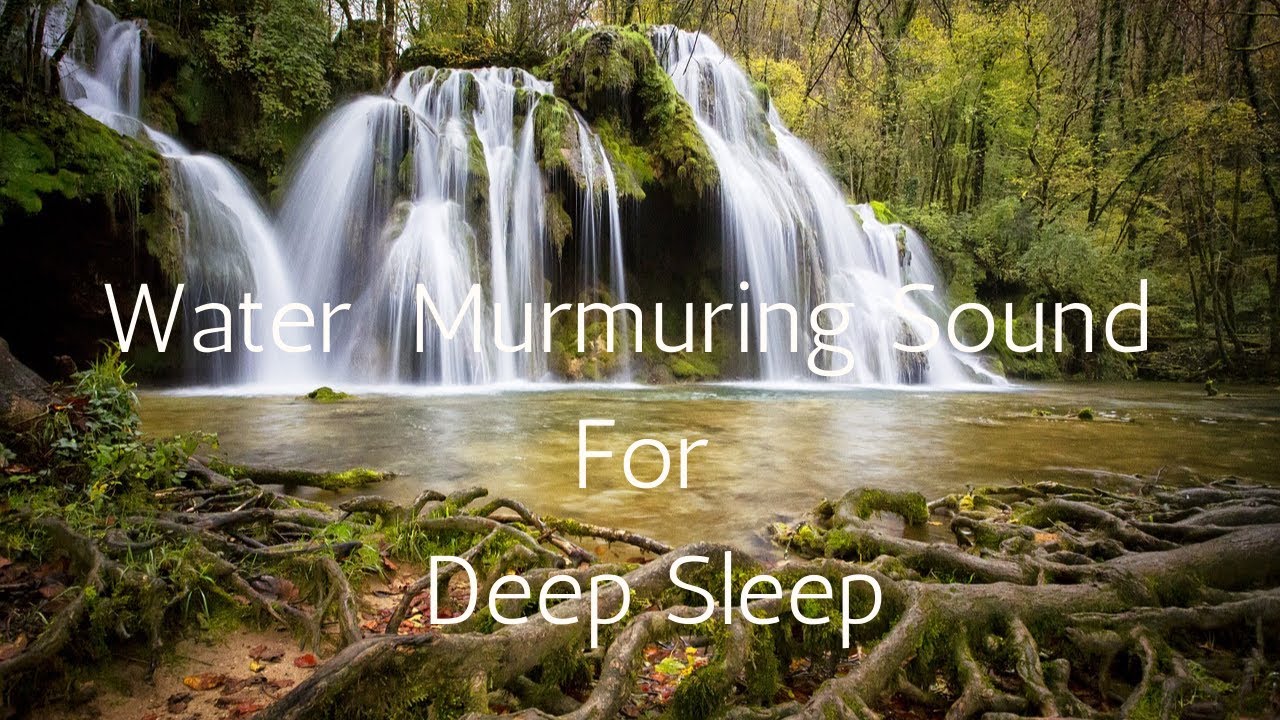 Gentle Relaxing Water Murmuring Sound For Deep Sleep - YouTube