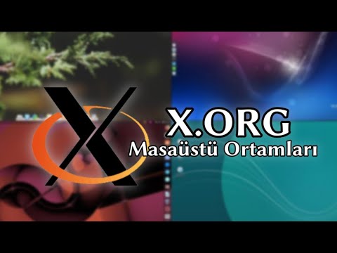 (🖥) X.ORG ve Masaüstü Ortamları - YouTube