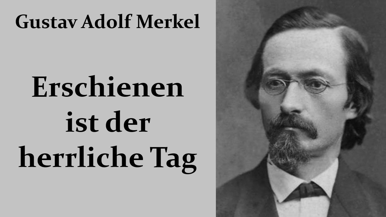 Gustav Adolf Merkel (1827-1885) - Erschienen ist der herrliche Tag op ...