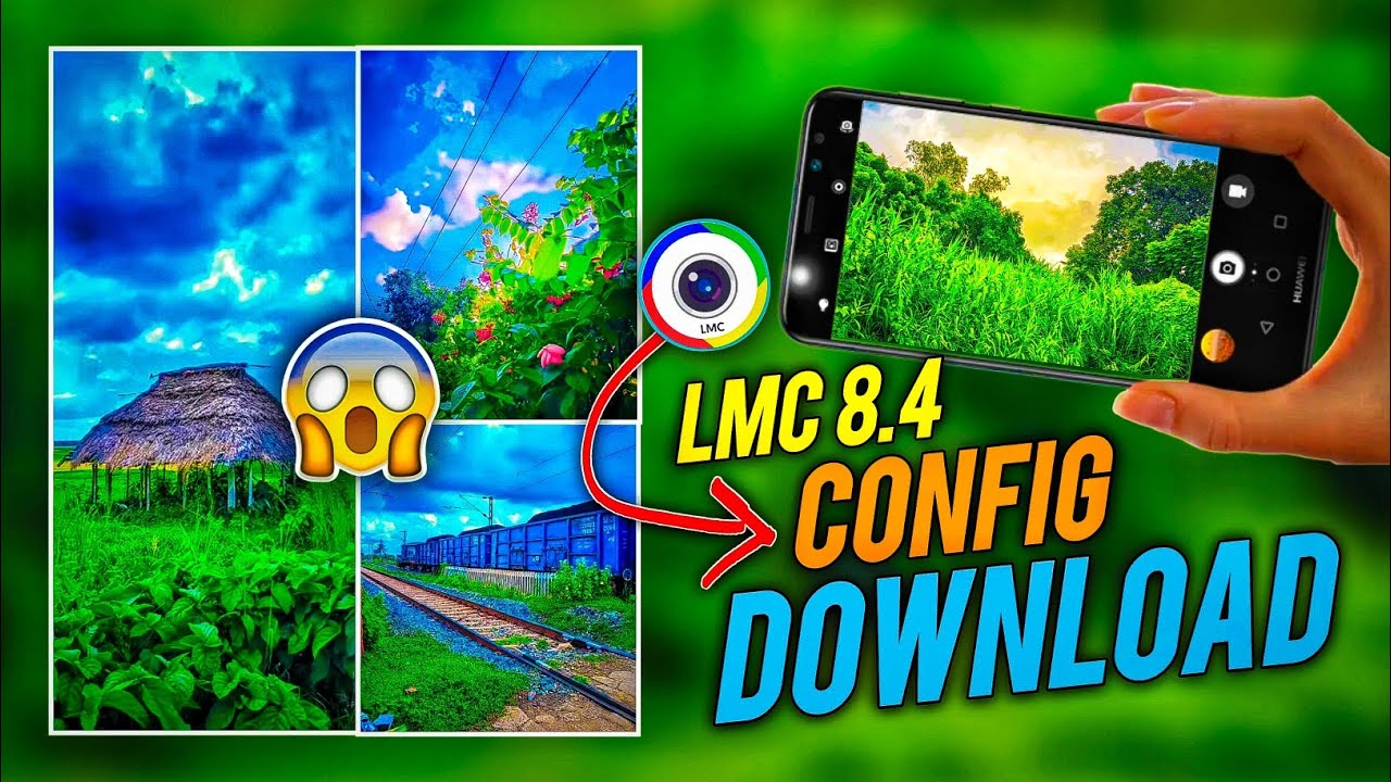 LMC 8.4 Camera Download With Config File Full A To Z Setup Process 🔥 ...
