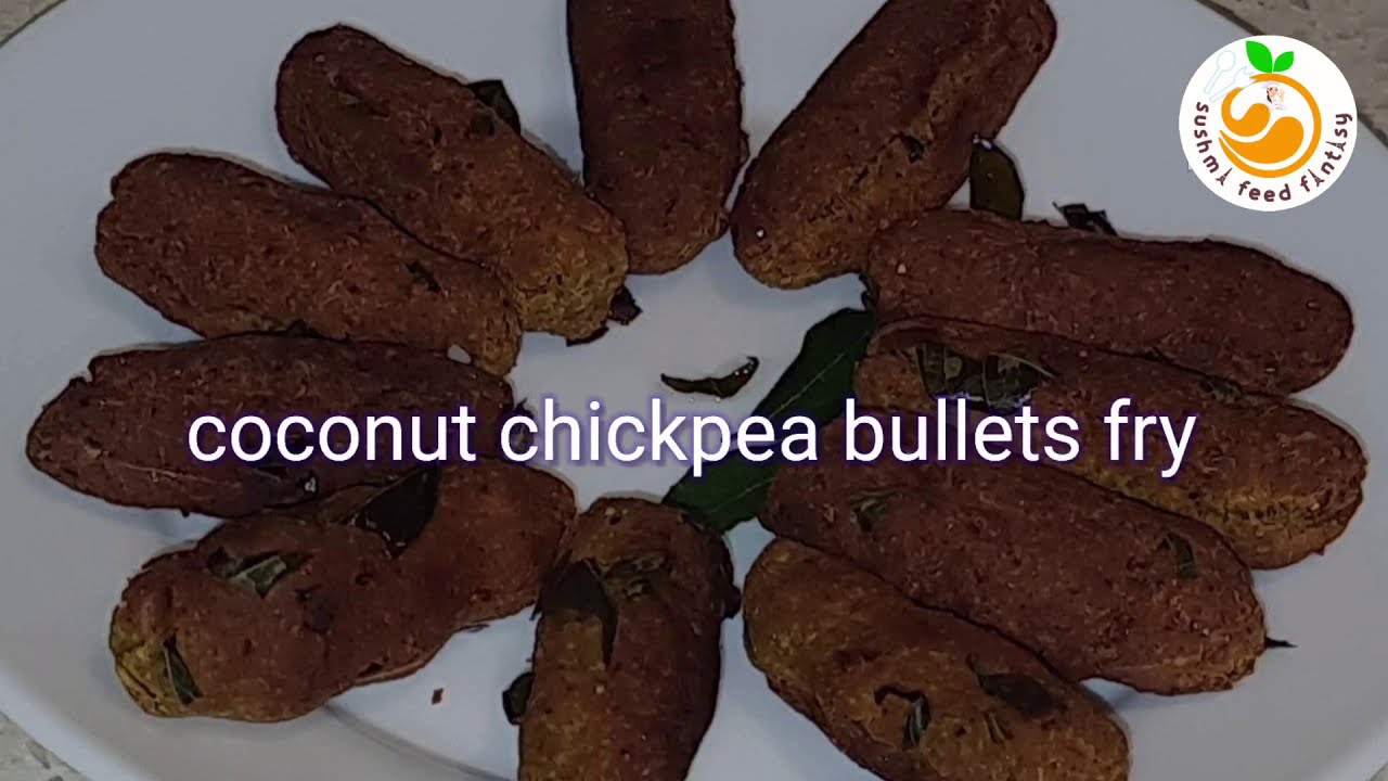 coconut chickpea bullets fry|basan mutti by sushmafeedfantasy - YouTube