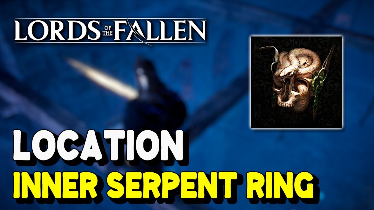 Lords of the Fallen 2023 INNER SERPENT PENDANT Location (Dodging ...