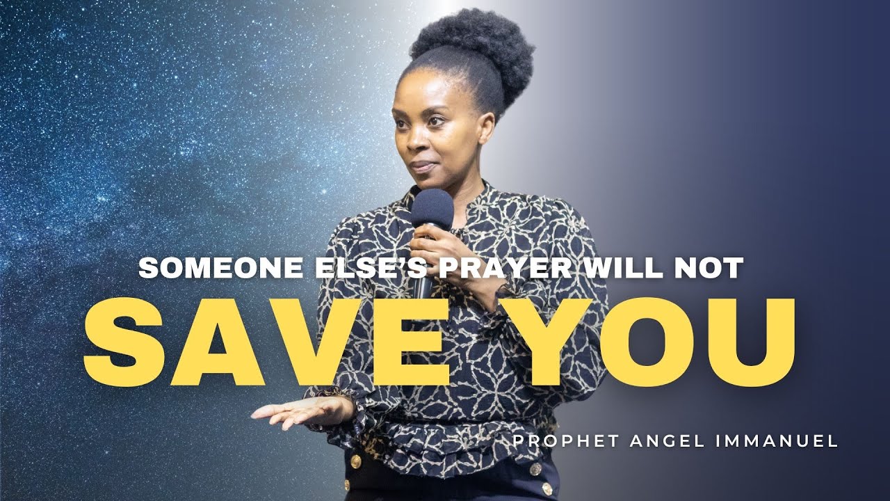 Other People's Prayers Will Not Save You | Prophet Angel Immanuel - YouTube