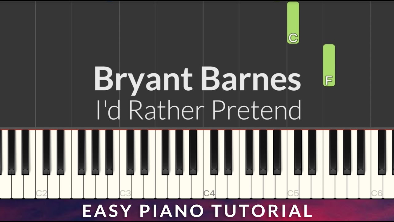Bryant Barnes - I'd Rather Pretend EASY Piano Tutorial + Lyrics - YouTube