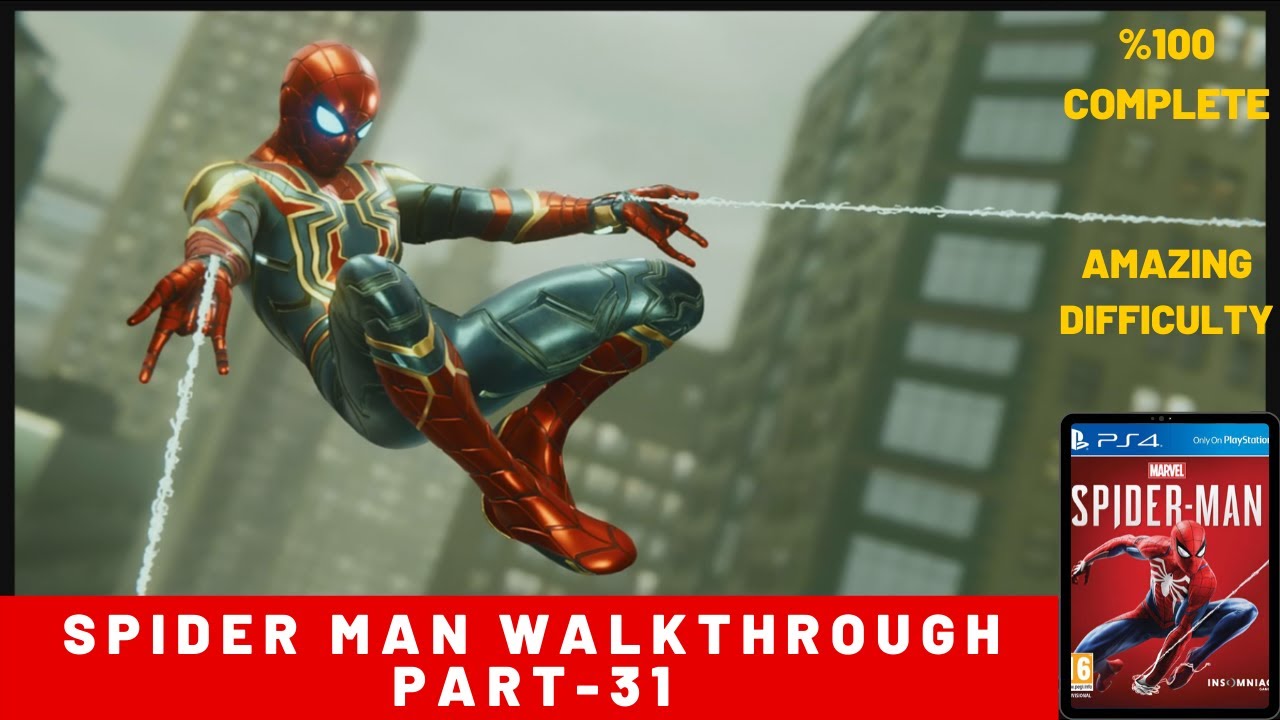 SPIDER MAN WALKTHROUGH PART 31 SPIDER MAN PS4 - YouTube