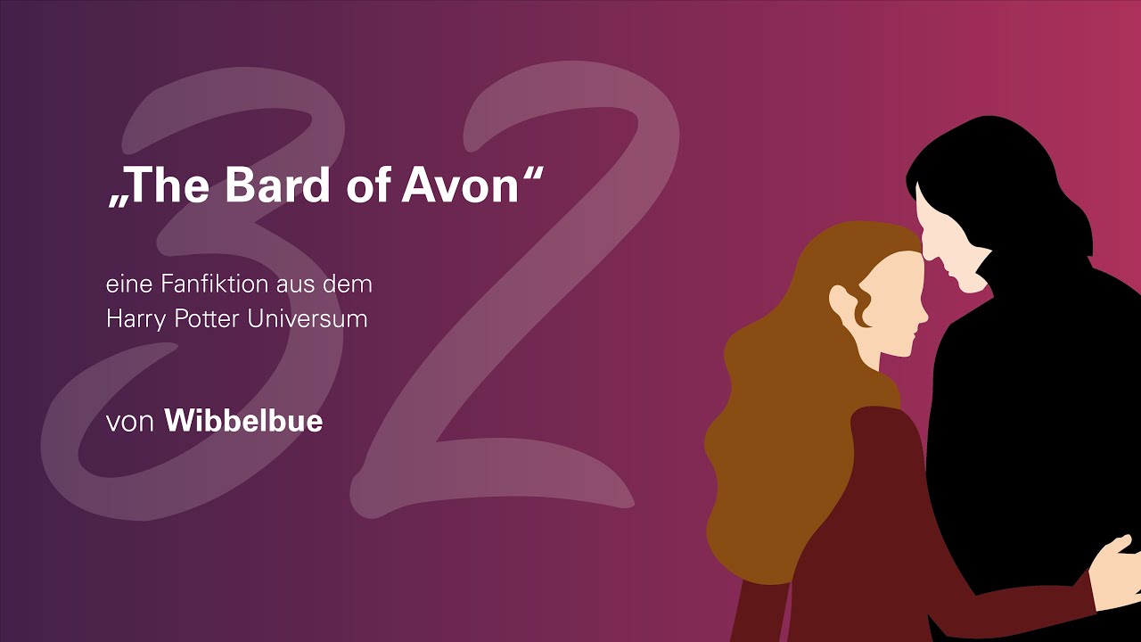 "The Bard of Avon" (Kap. 32/75) von Wibbelbue (HarryPotter-Hörbuch ...