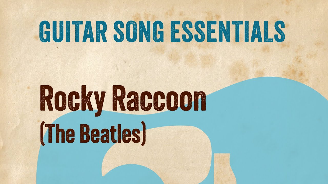 Rocky Raccoon (The Beatles)—Complete Guitar Lesson - YouTube