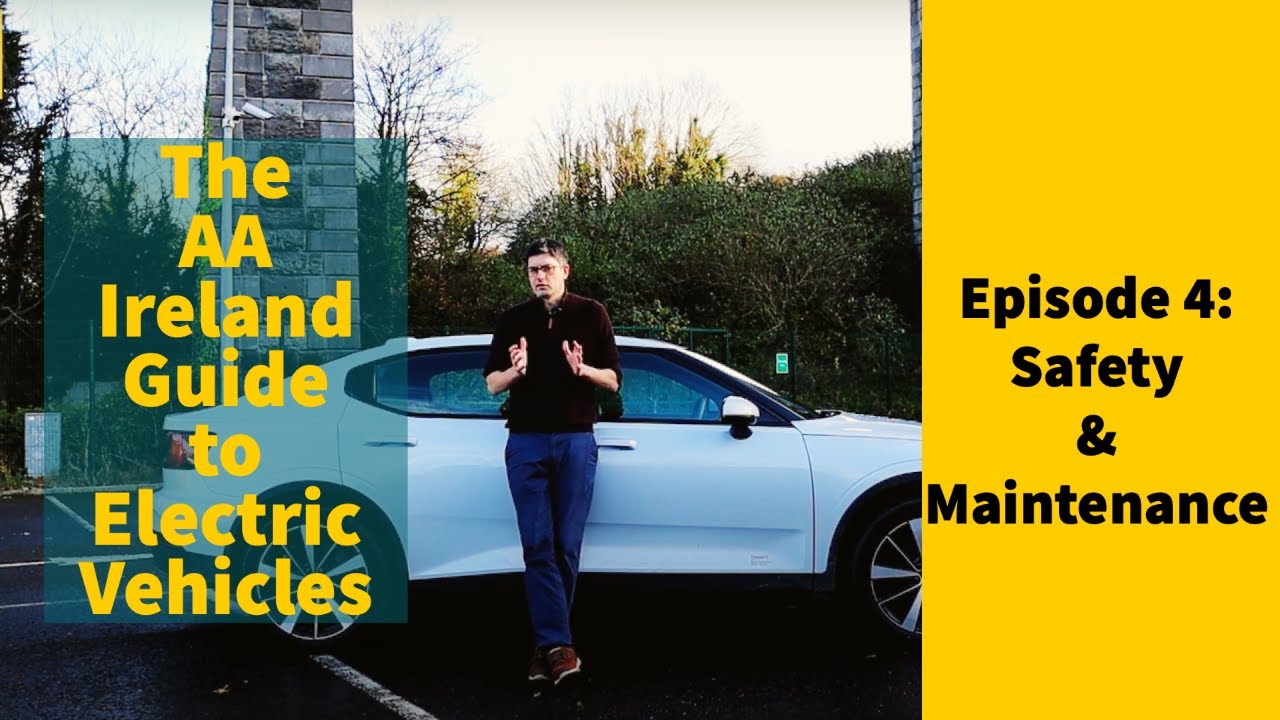 Safety & Maintenance | AA Guide to buying an EV | Part 4 - YouTube