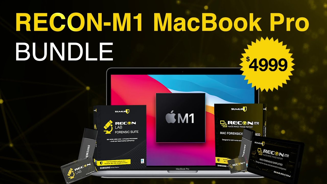 New RECON-M1 Mac bundles! | macOS Forensic Software | SUMURI - YouTube