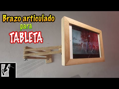 Brazo ARTICULADO para TABLET || #Proyecto Express - Asahel