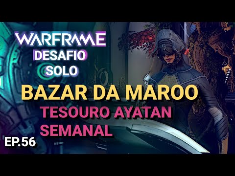 Warframe | Desafio Solo – Ep.56: Caçada Semanal no Bazar da Maroo (Marte)