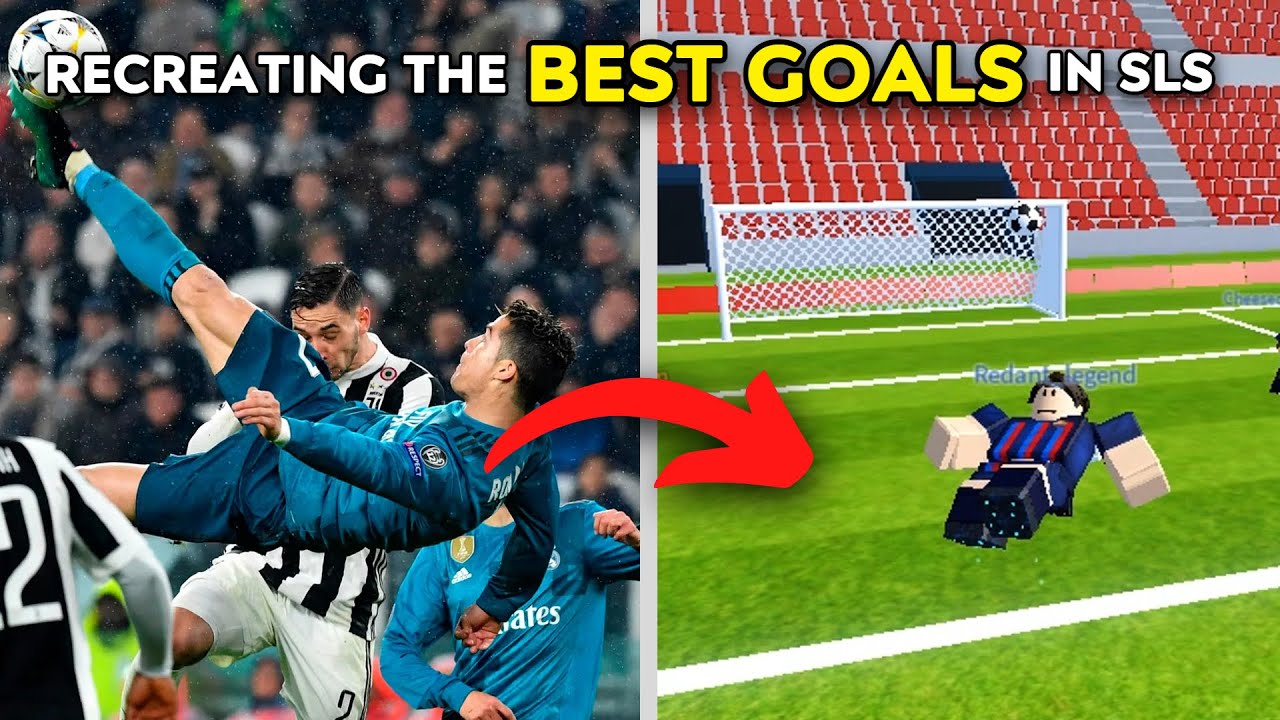 Recreating The BEST GOALS In Football Into Super League Soccer (Part 2 ...