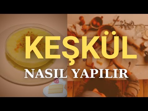 Keşkül Tarifi  - Püf Noktaları