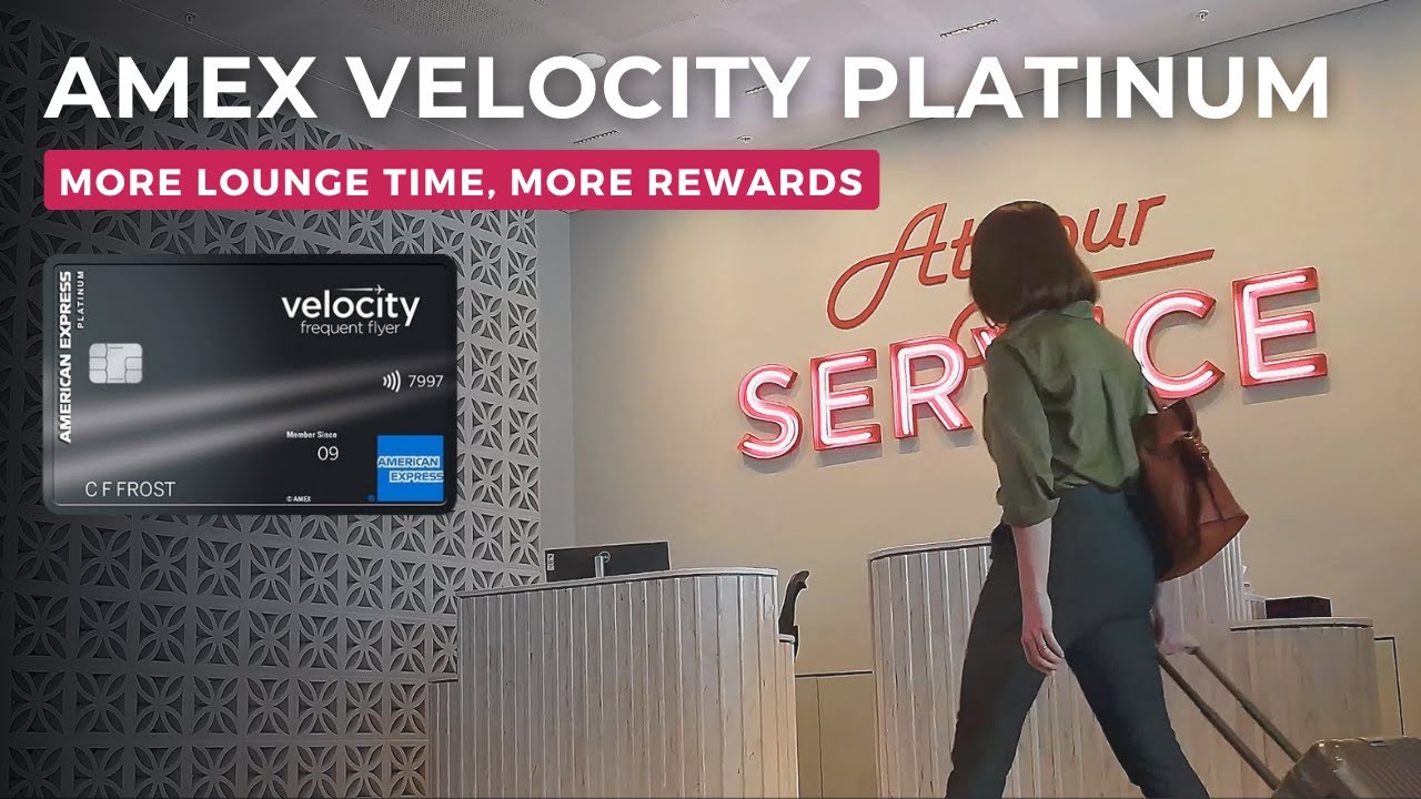 Smarter Travel with the Amex Velocity Platinum Card | Lounge Access ...