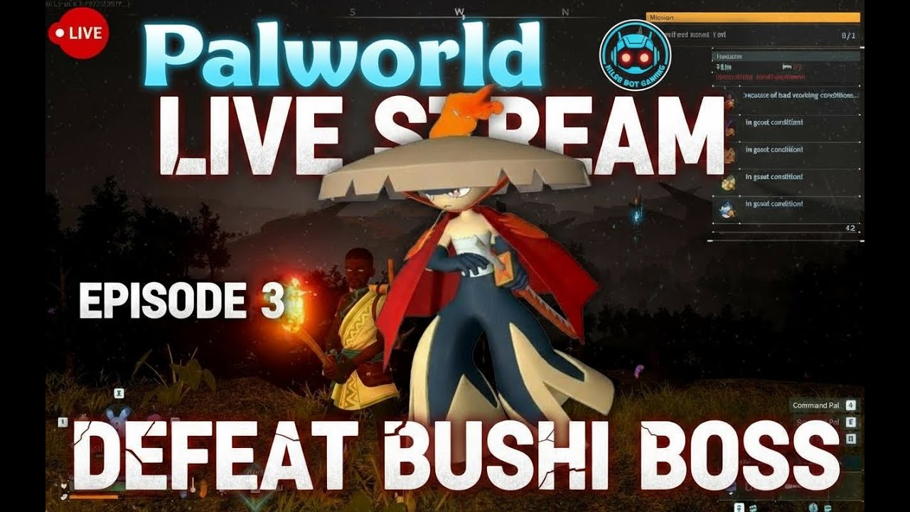 Palworld Episode 3 | Live Stream Boss Fight - Defeat the Bushi Boss ...