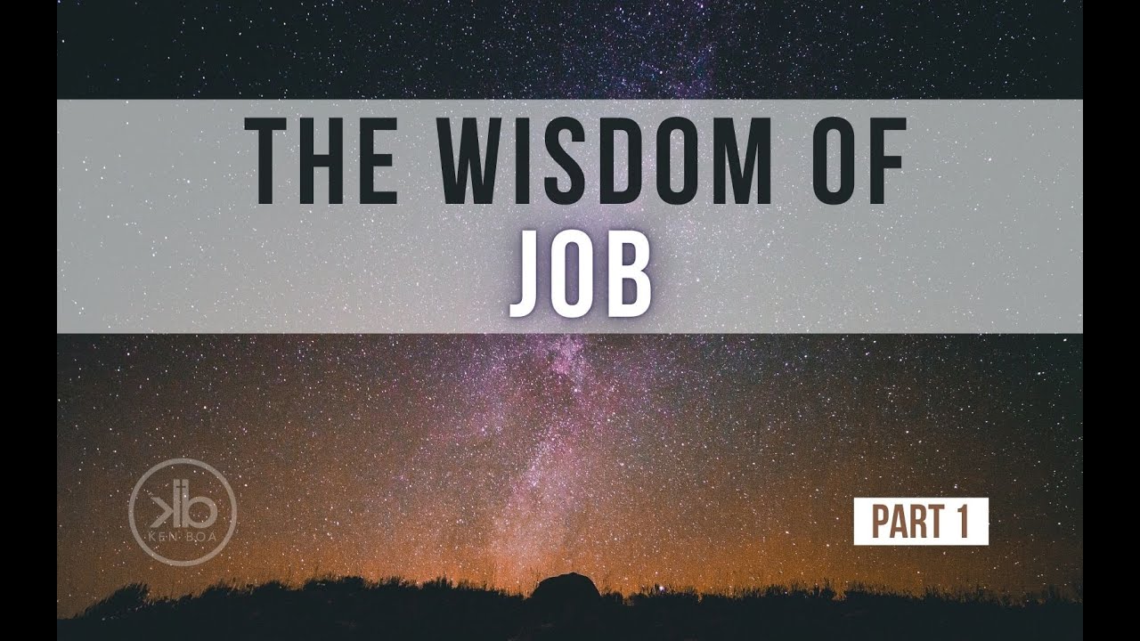 The Wisdom of Job - YouTube