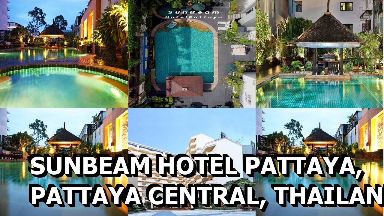Sunbeam Hotel Pattaya, Pattaya Central, Thailand - YouTube
