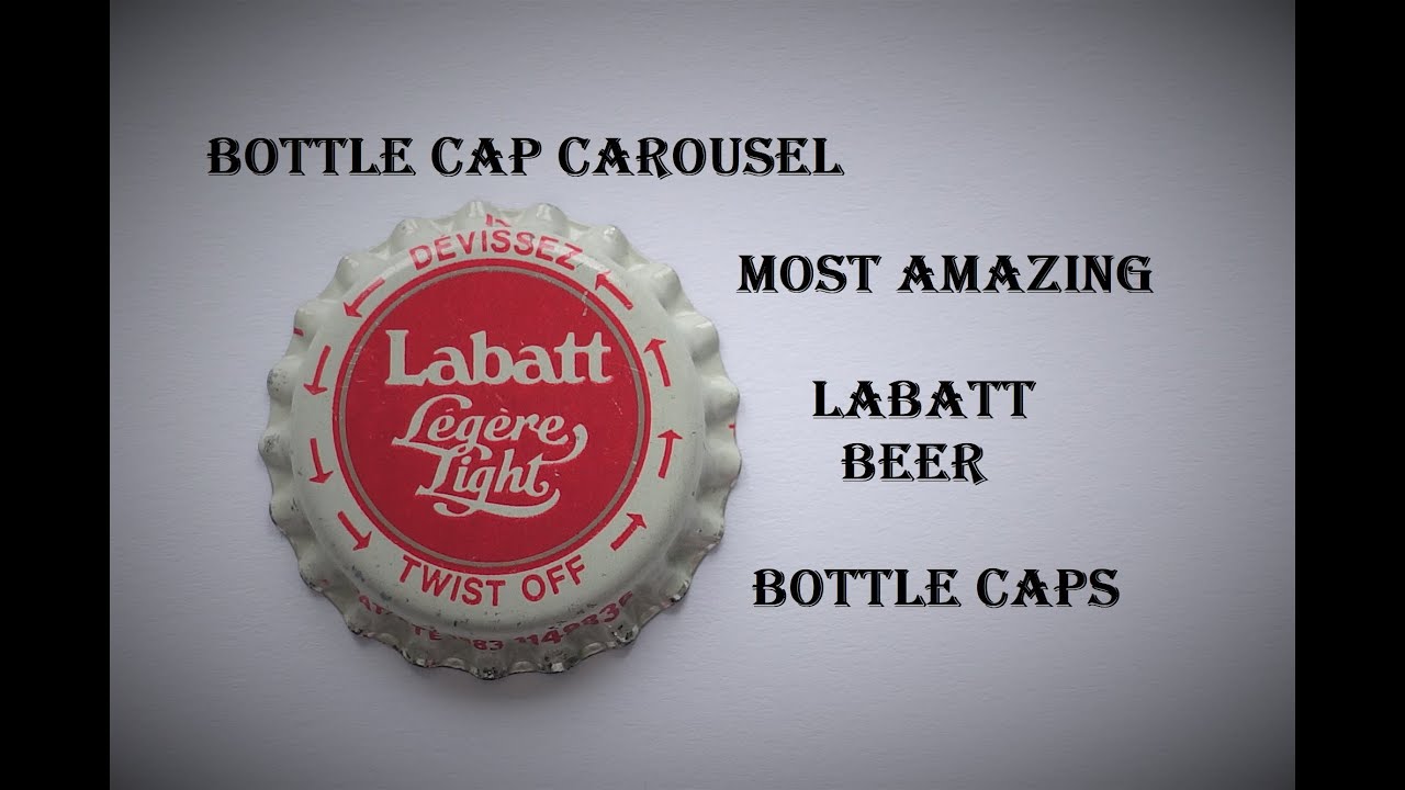 Bottle Cap Carousel - 17 Most amazing Labatt beer bottle caps - YouTube