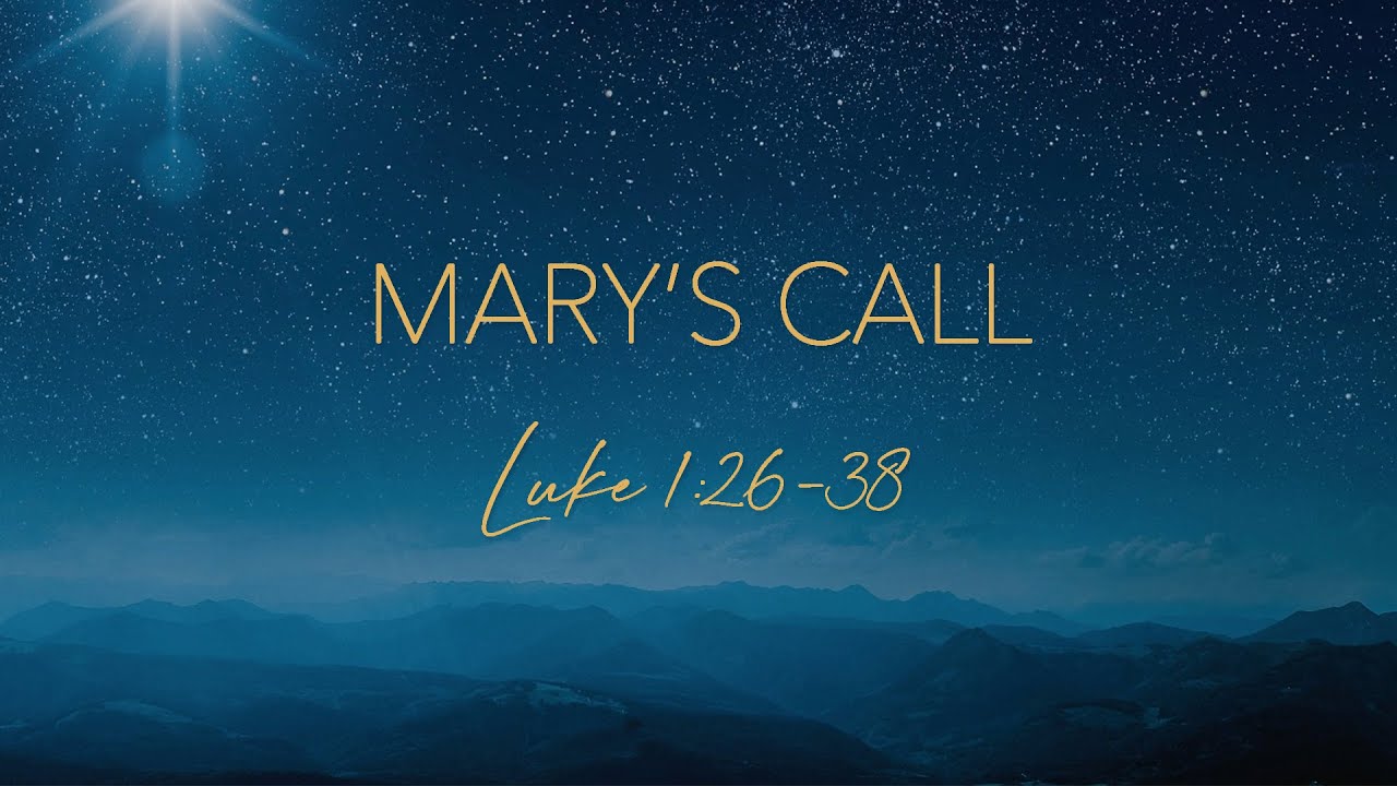"Mary's Call" Traditional Worship 12.10.123 - YouTube