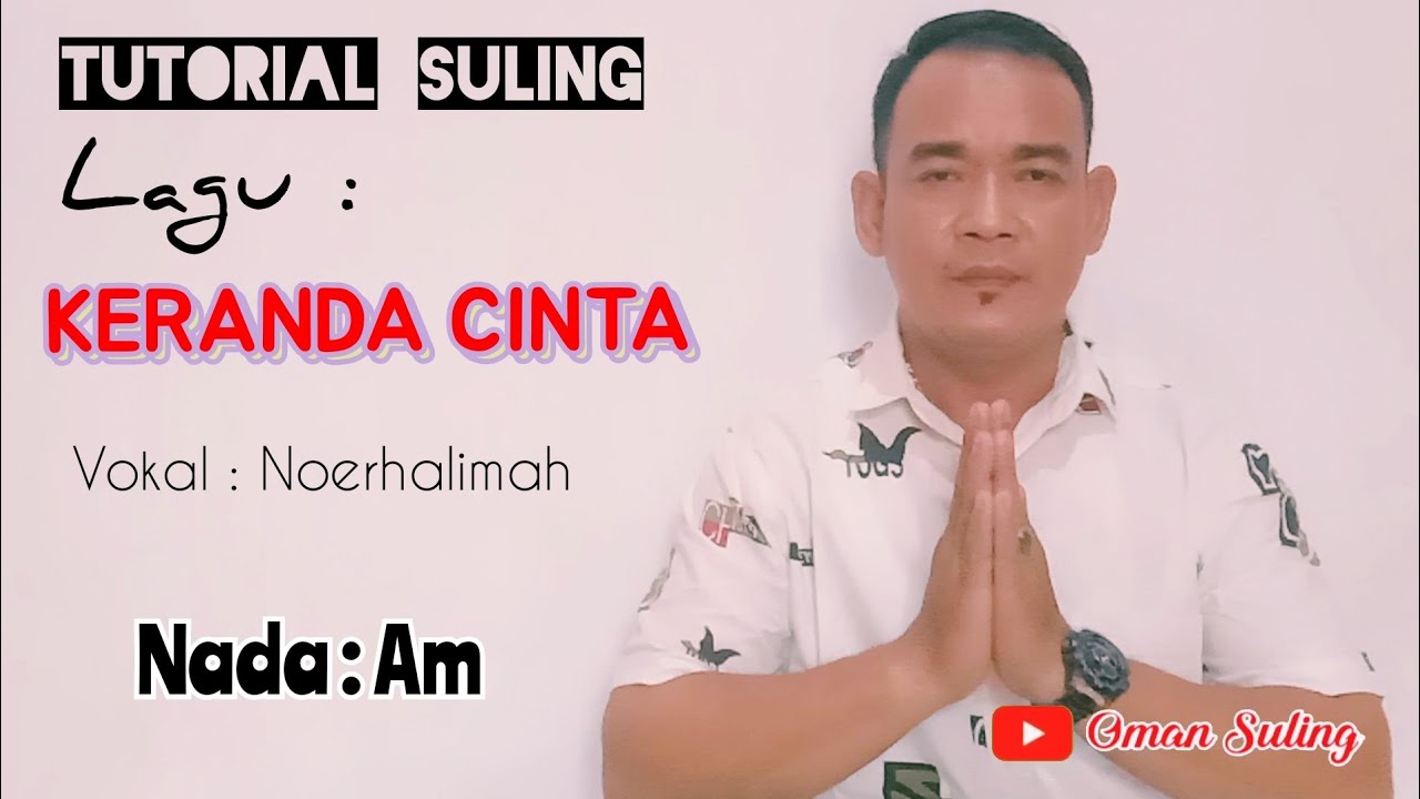 Keranda Cinta (Tutorial Suling) - YouTube