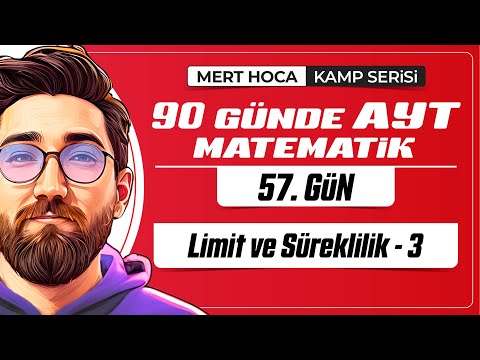90 Günde AYT Matematik Kampı | 57.Gün | Tek Video | Limit ve Süreklilik-3 | 2024 | #merthoca