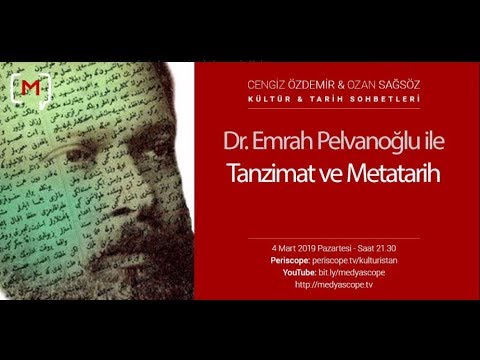 Dr. Emrah Pelvanoğlu ile Tanzimat ve Metatarih KTS #125